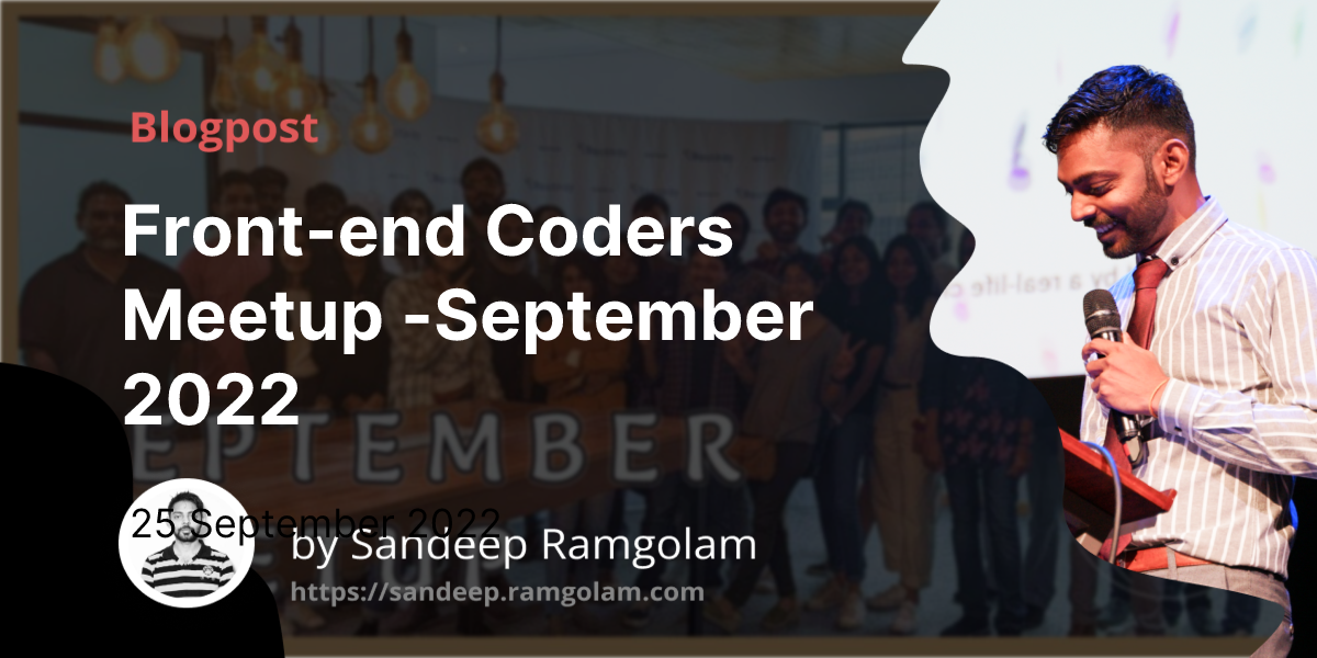 Front-end Coders Meetup -September 2022
